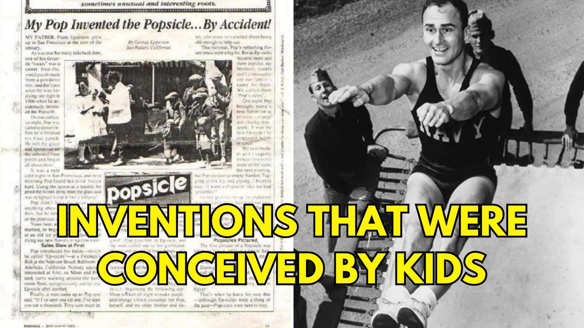 45 Cool Things You Probably Didn’t Know Were Invented By Kids