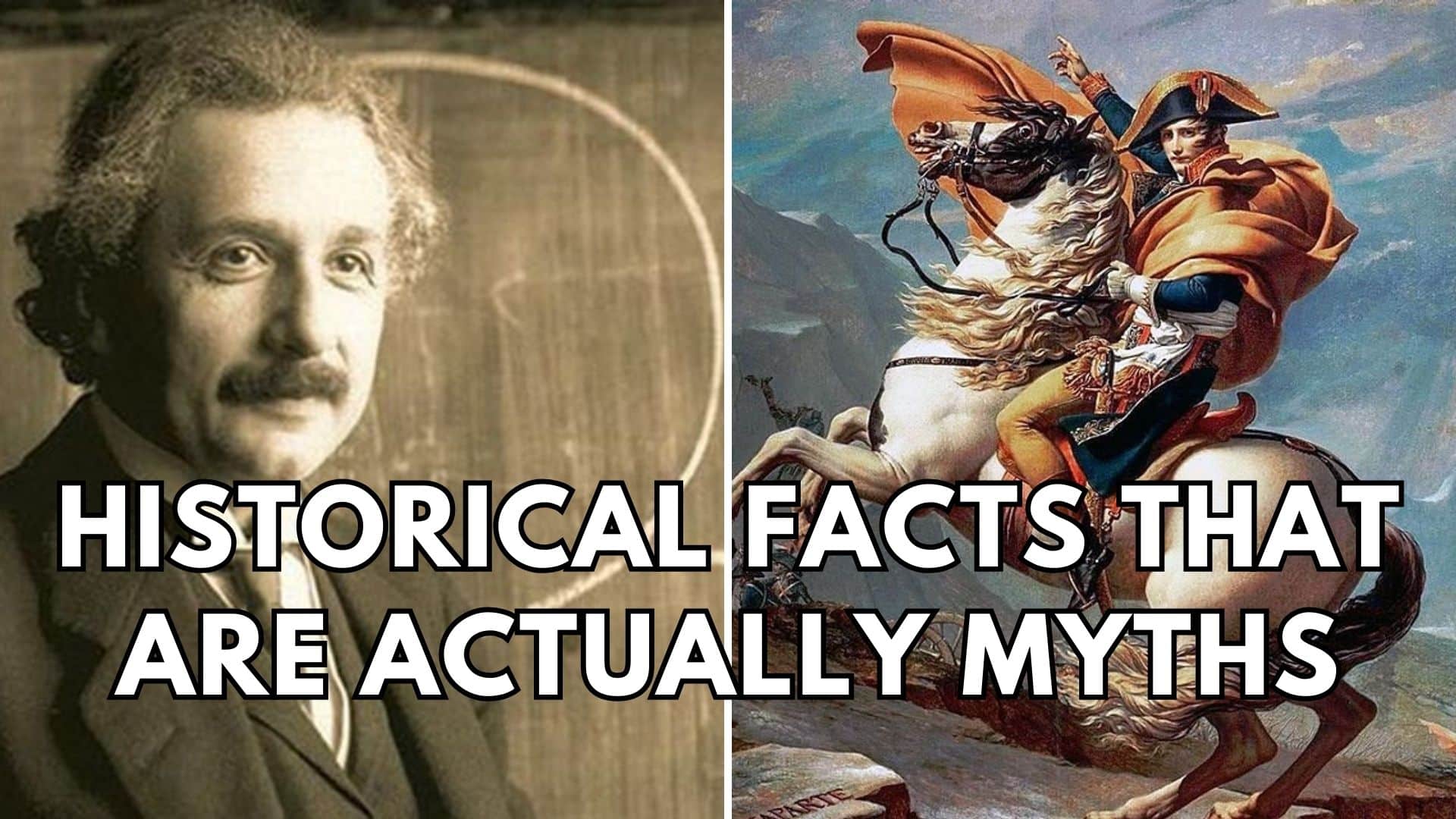 30 Historical Myths That Need to Be Debunked