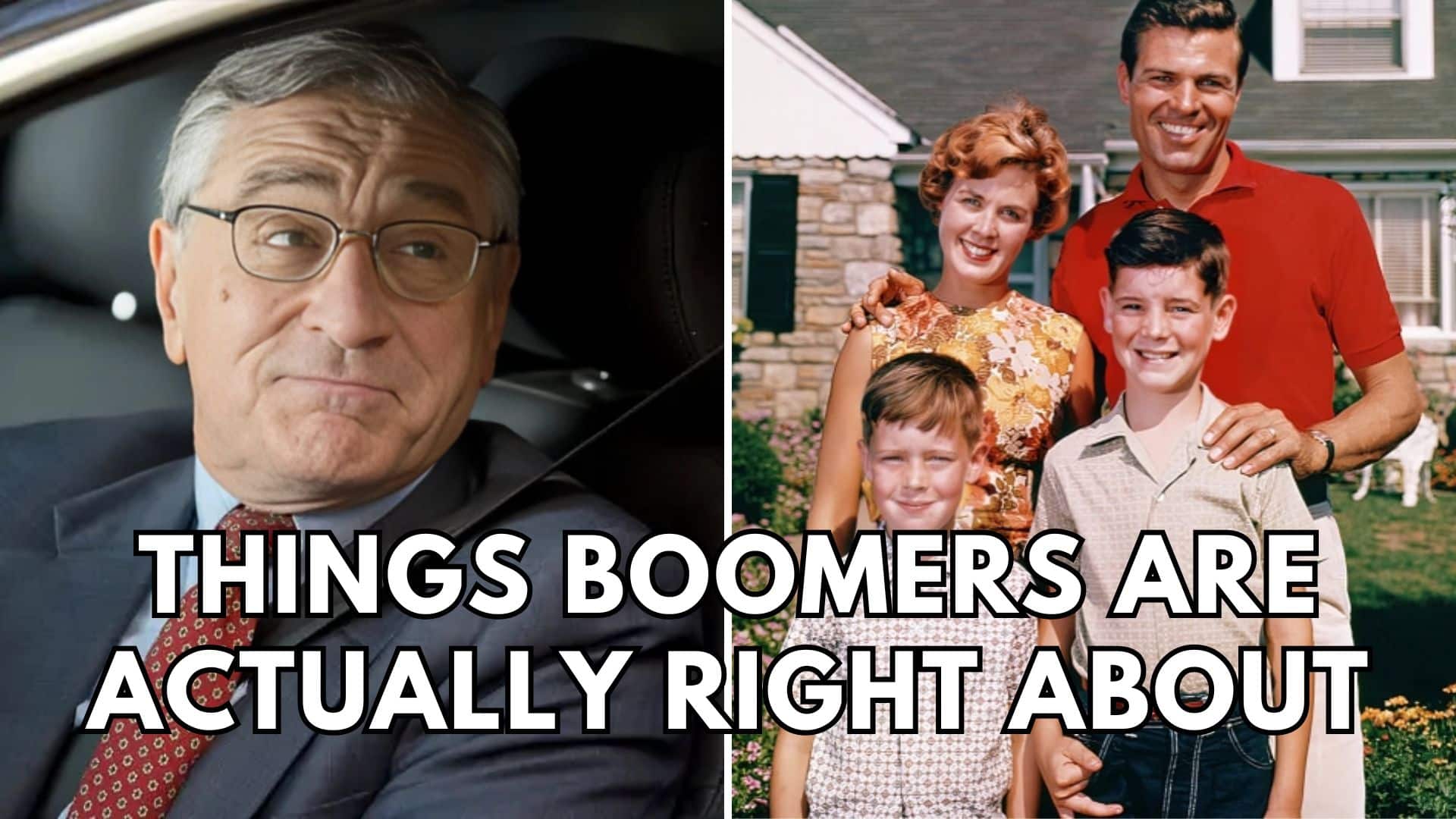 55 Things Millennials Would Never Admit That Boomers Did Better