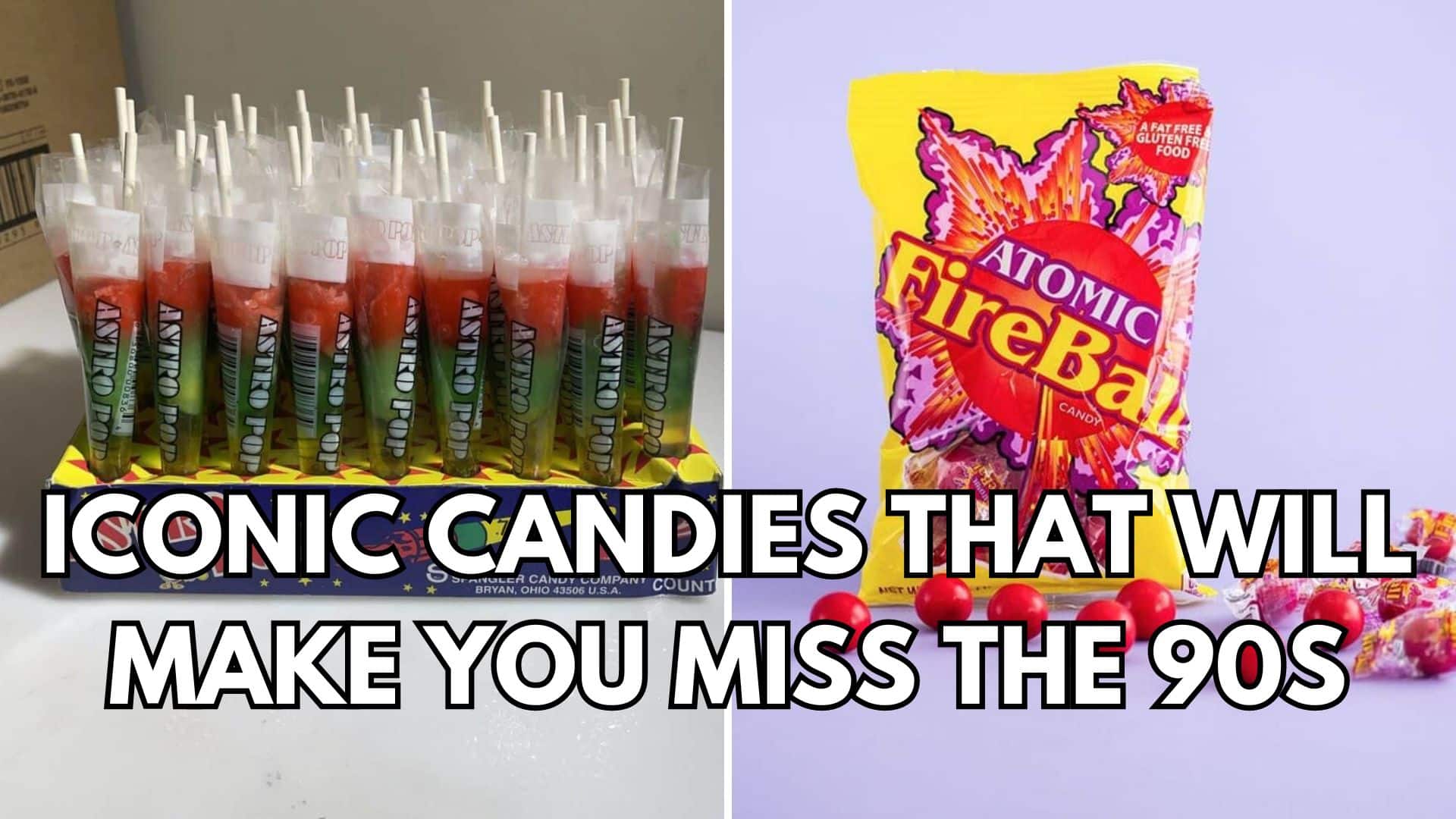 30 Beloved Candies from the 90s That Are Gone But Not Forgotten